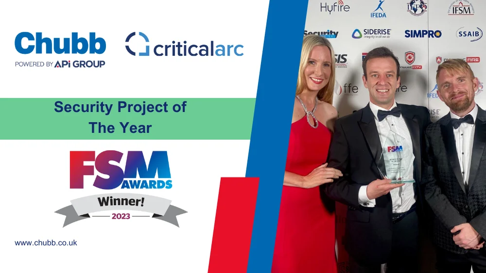 Chubb in collaboration with CriticalArc scoops Security Project of the ...